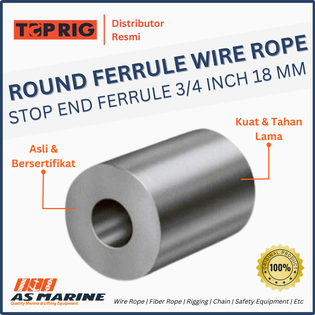 Toprig Round Ferrule / Stop End Wire Rope 3/4 Inch 18 mm | PT. Anugrah ...